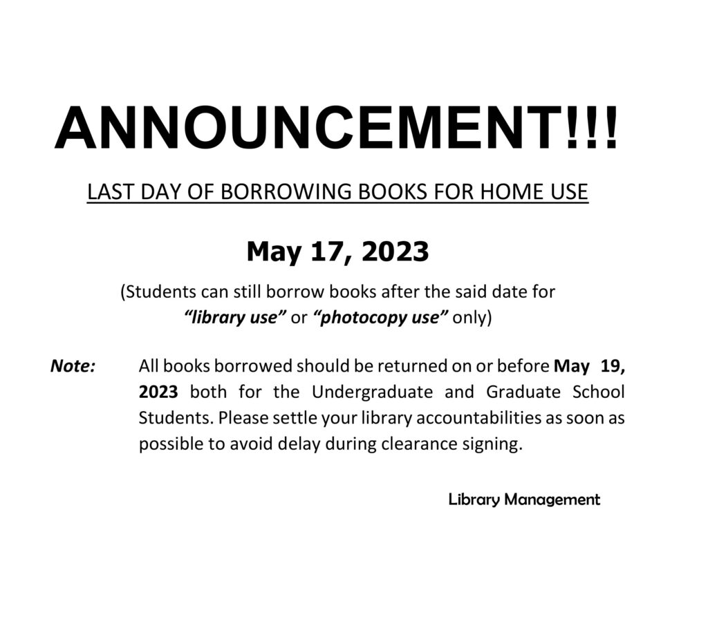 LAST DAY OF BORROWING OF BOOKS FOR HOME USE – Cebu Normal University